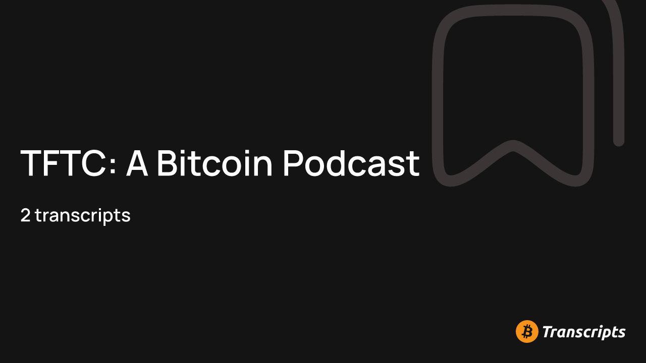 TFTC: A Bitcoin Podcast