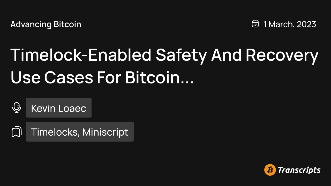 Timelock-enabled safety and recovery use cases for Bitcoin users