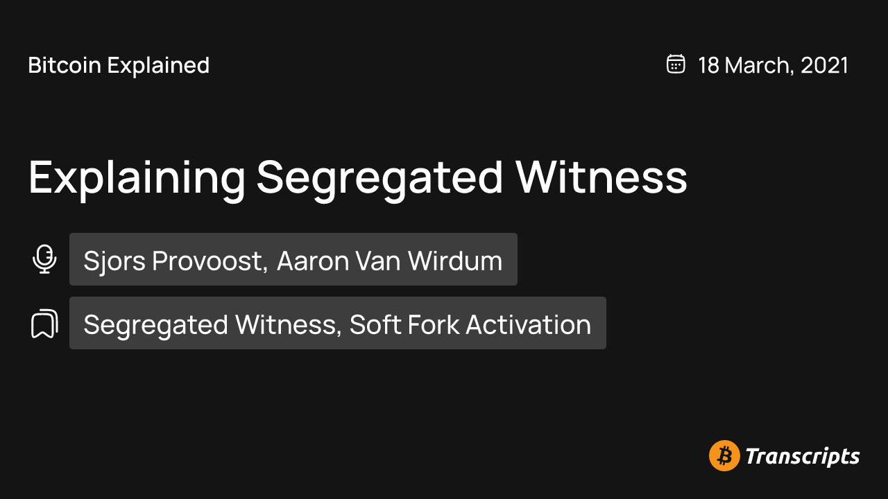 Explaining Segregated Witness