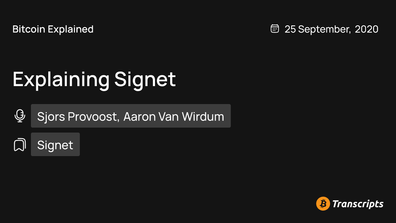Explaining Signet