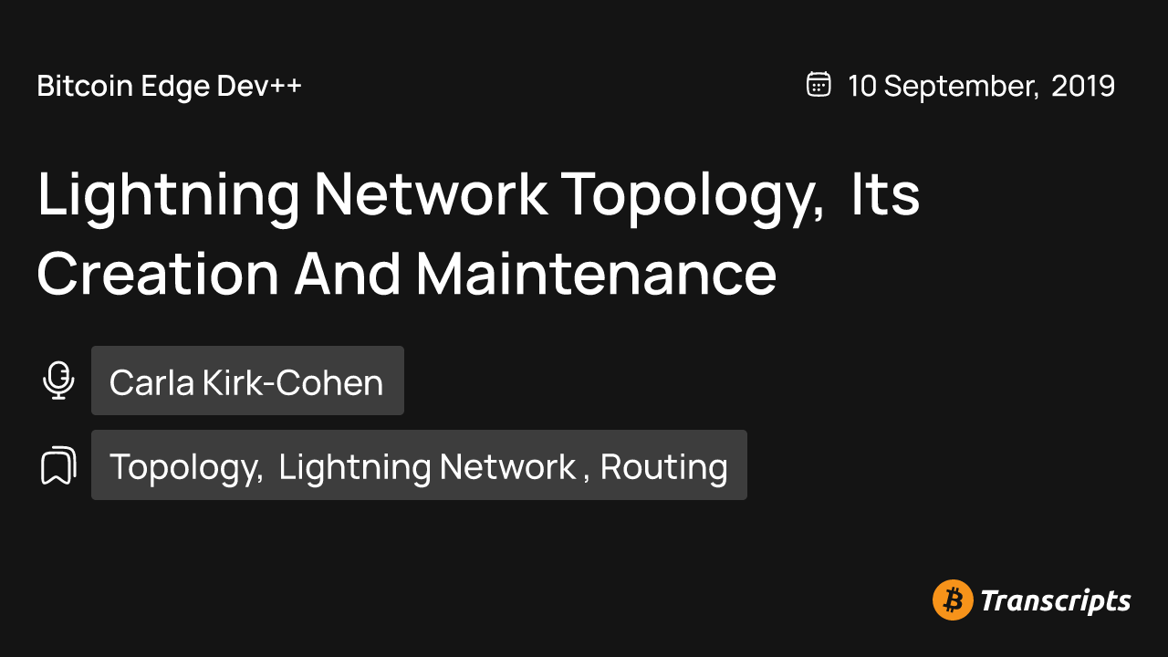 Lightning network topology, its creation and maintenance